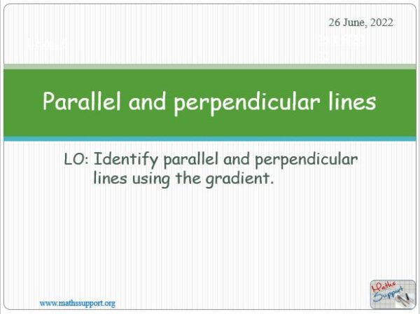 Maths IGCSE 4.5 Gradient of parallel and perpendicular lines