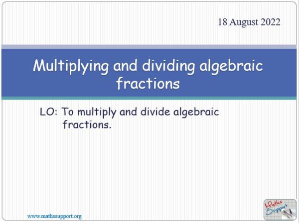 Maths Igcse E2 92 Multiply And Divide Algebraic Fractions