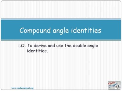 Maths AA-HL 3.10.1 Compound angle identities